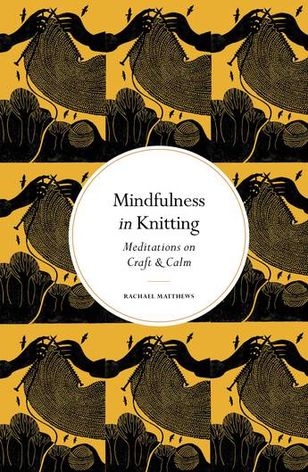 Mindfulness in Knitting - The Little Yarn Store